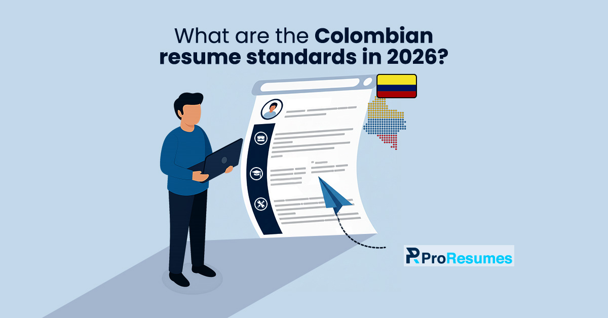 What are the Colombian resume standards in 2026? - ProResumes